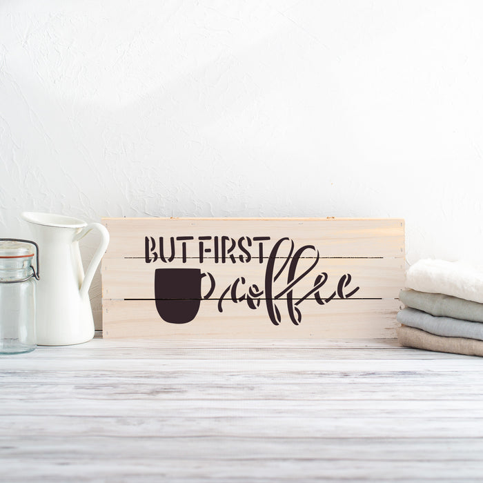 But First Coffee Stencils - Stencil Revolution