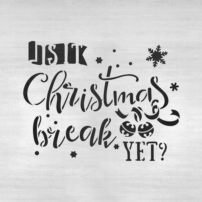 Christmas Break Stencil for Crafting & DIY