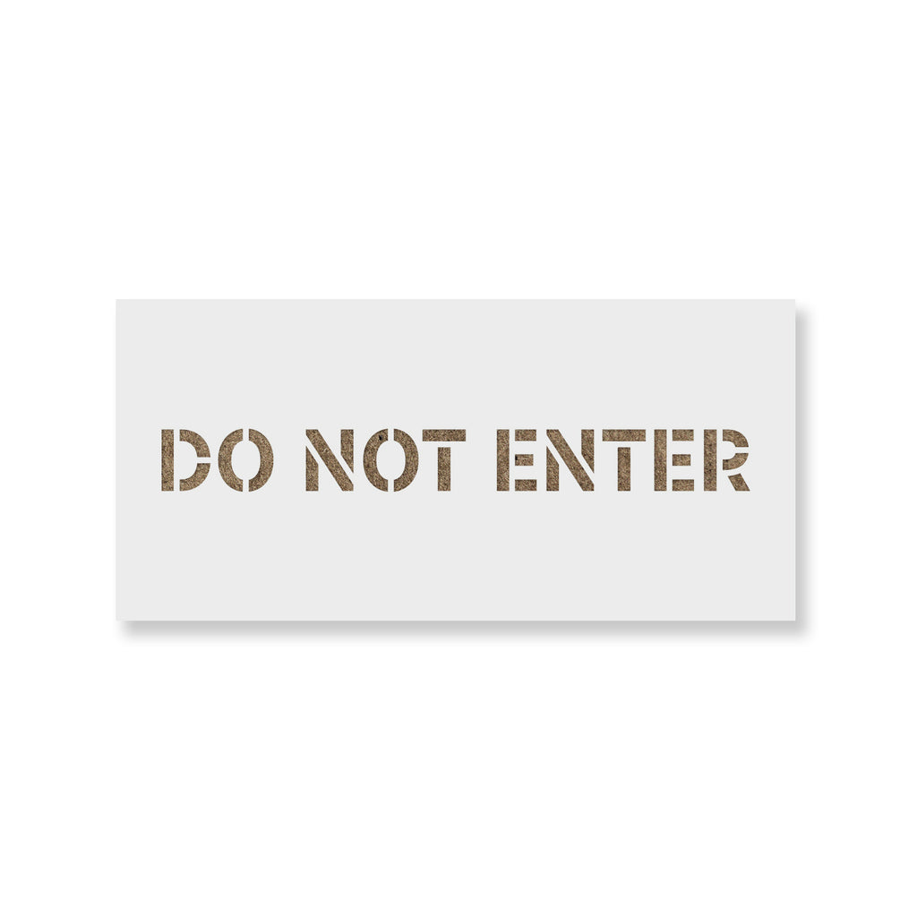 Do Not Enter Sign Stencils - Stencil Revolution