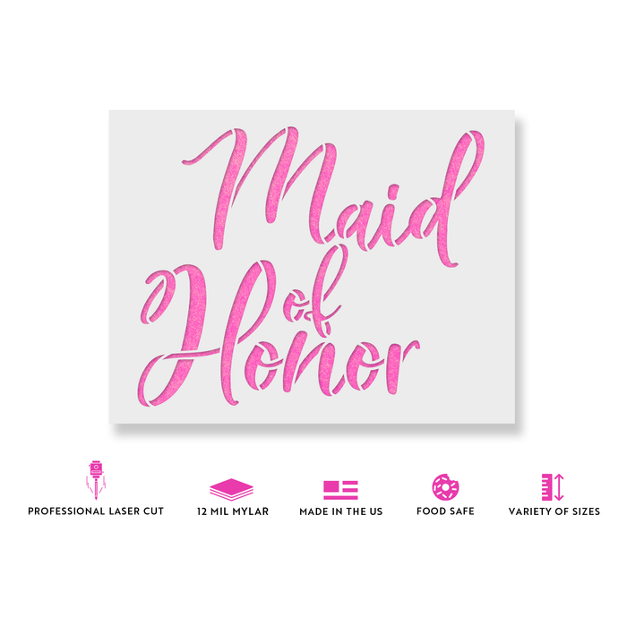 Maid Of Honor Stencil for Crafting & DIY