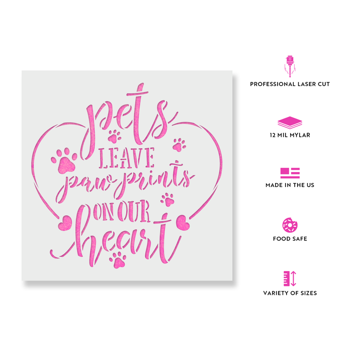 Pet Leave Paw Prints On Our Heart Stencils - Stencil Revolution