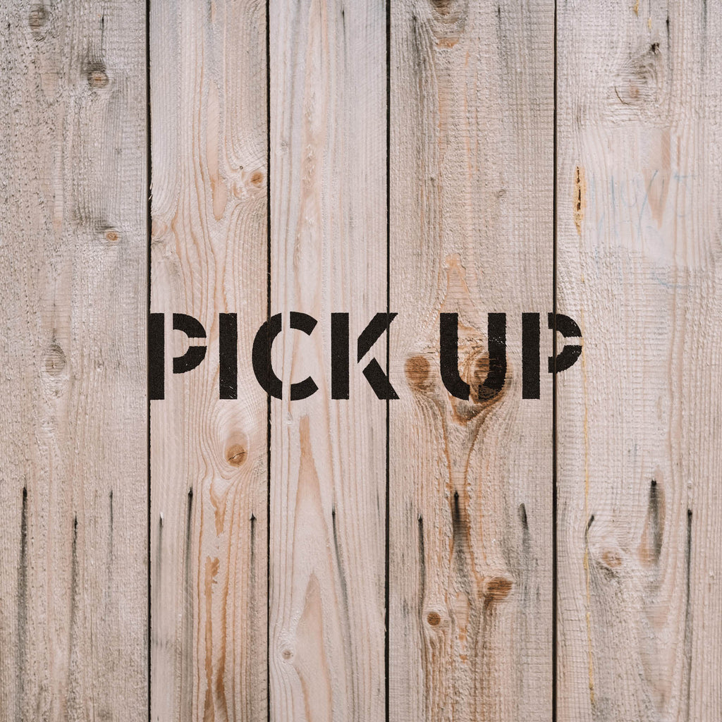 Pick Up Sign Stencils - Stencil Revolution