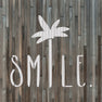 Smile Palm Tree Saying Stencils - Stencil Revolution