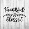 Thankful And Blessed Stencil for Crafting & DIY